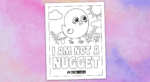 Free ‘Not a Nugget’ Coloring Sheet | PETA Kids